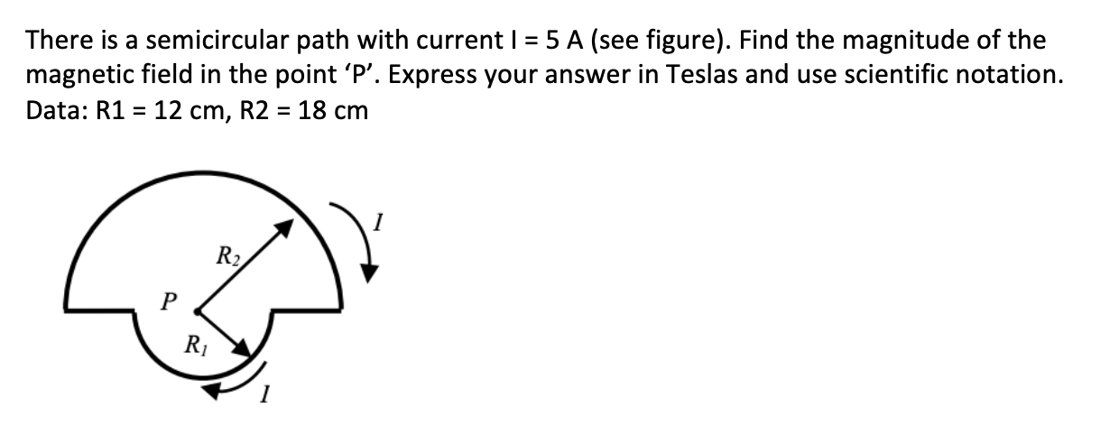 Solved There is a semicircular path with current | = 5 A | Chegg.com