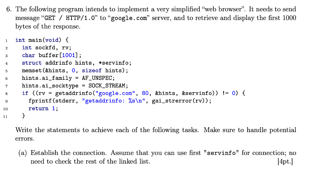 Solved 6. The following program intends to implement a very | Chegg.com