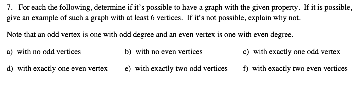 Solved 7. For each the following, determine if it's possible | Chegg.com