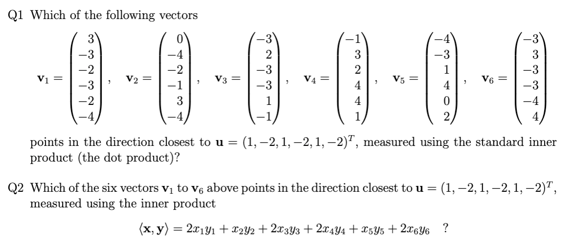 Solved Q1 Which of the following vectors | Chegg.com