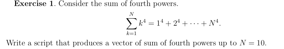 Solved Exercise 1. Consider the sum of fourth powers. k41424 | Chegg.com