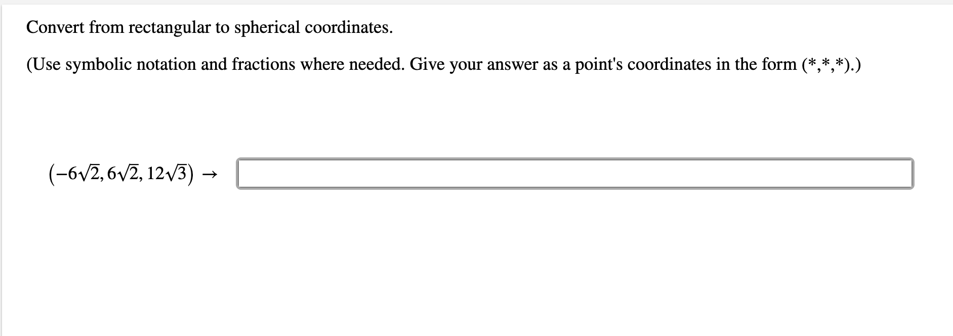 Solved Convert from rectangular to spherical | Chegg.com