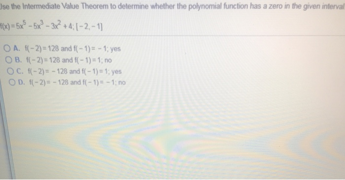 Solved se the Intermediate Value Theorem to determine | Chegg.com
