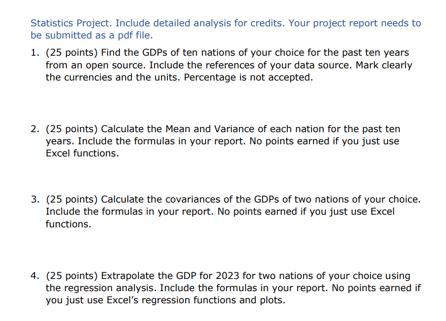 Statistics Project. Include detailed analysis for | Chegg.com