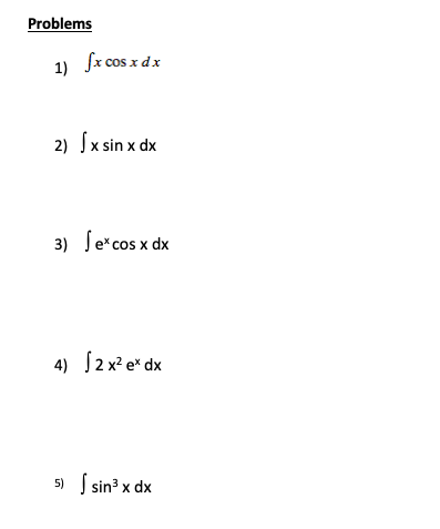 Solved How do I calculate the integration by parts for these | Chegg.com