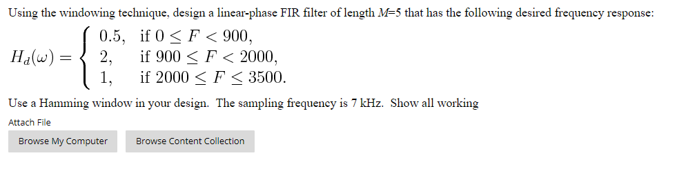 Solved Using the windowing technique, design a linear-phase | Chegg.com