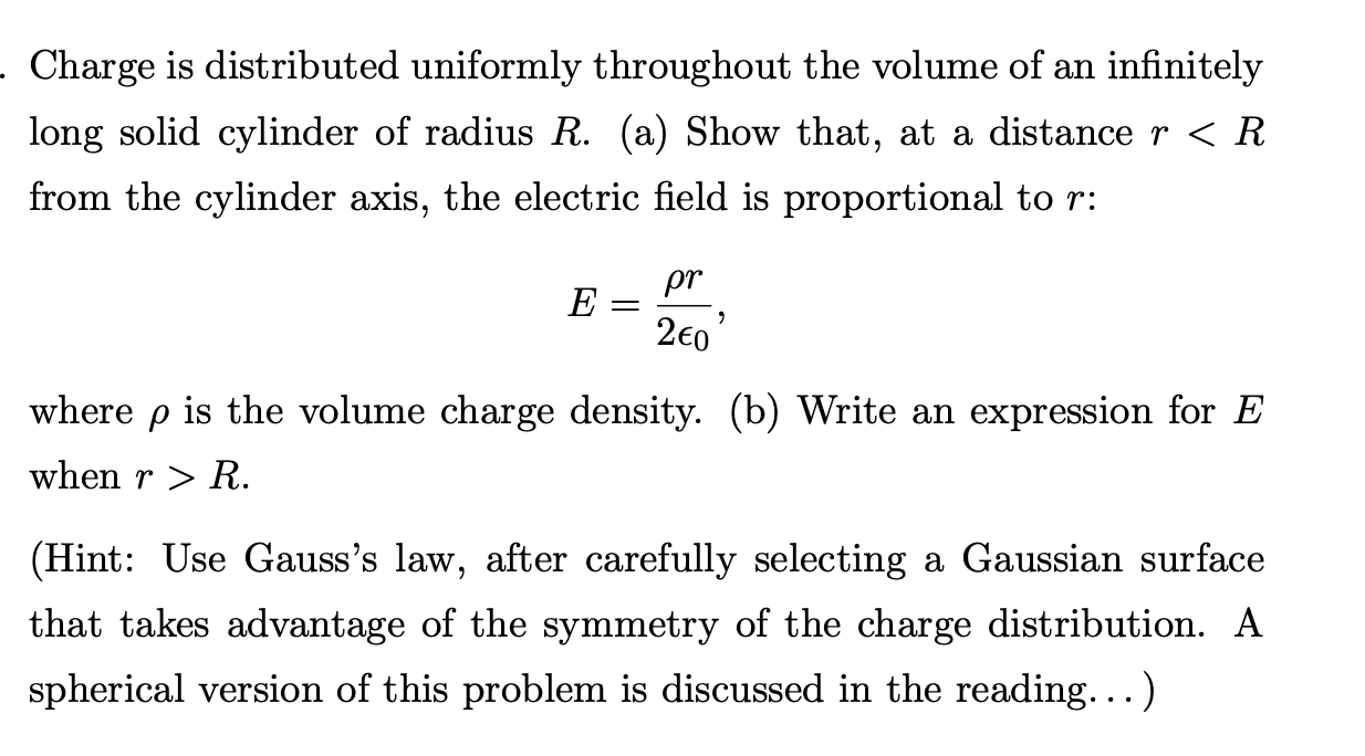 Solved Charge is distributed uniformly throughout the volume | Chegg.com