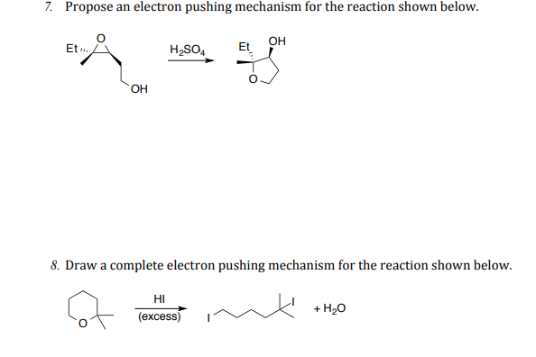 Solved 7. Propose an electron pushing mechanism for the | Chegg.com
