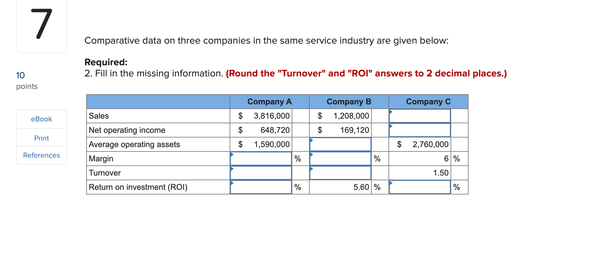Solved 7 10 points eBook Print References Comparative data | Chegg.com