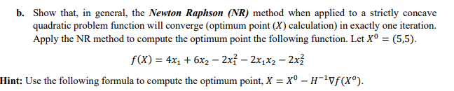 Solved b. Show that, in general, the Newton Raphson (NR) | Chegg.com