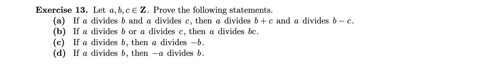 Solved Exercise 13. Let a,b,c∈Z. Prove the following | Chegg.com