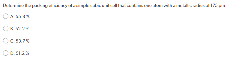 Solved Determine the packing efficiency of a simple cubic | Chegg.com