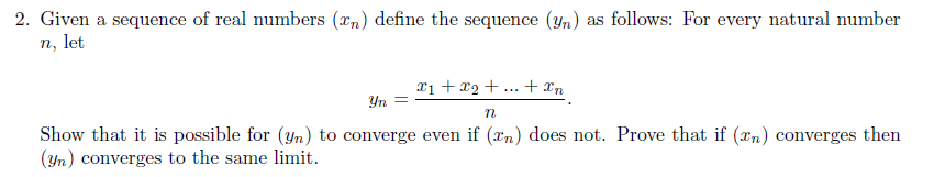 Solved 2. Given a sequence of real numbers (2n) define the | Chegg.com