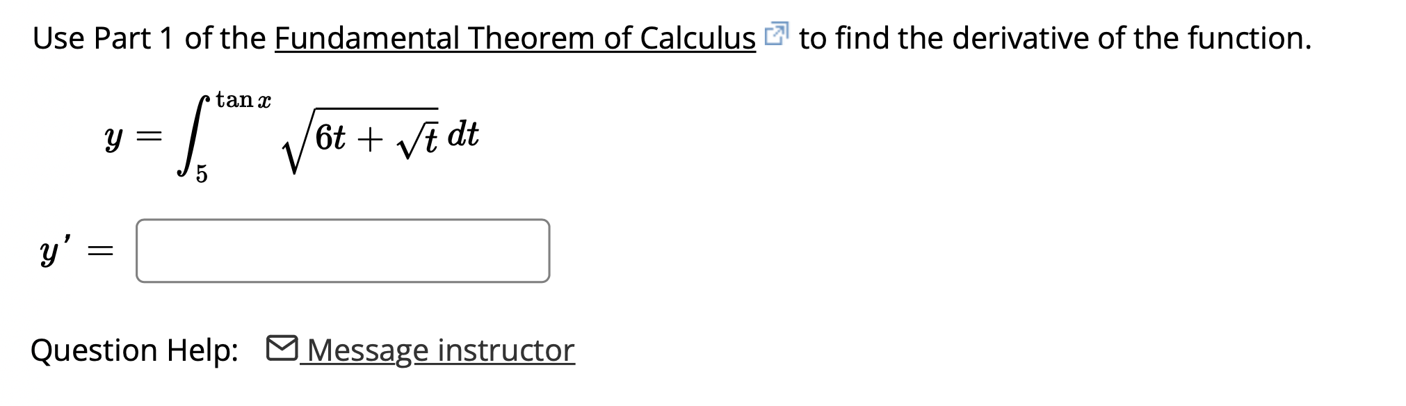 Solved Use Part 1 ﻿of the Fundamental Theorem of Calculus | Chegg.com