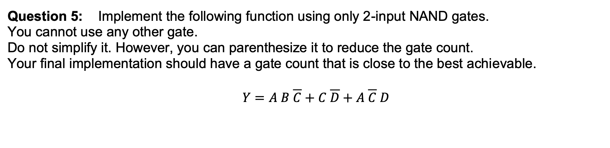 Solved Question 5: Implement the following function using | Chegg.com