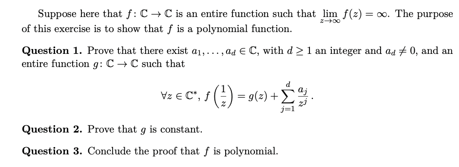 Solved Suppose here that f:C→C ﻿is an entire function such | Chegg.com