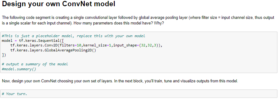 Design your own ConvNet model The following code | Chegg.com