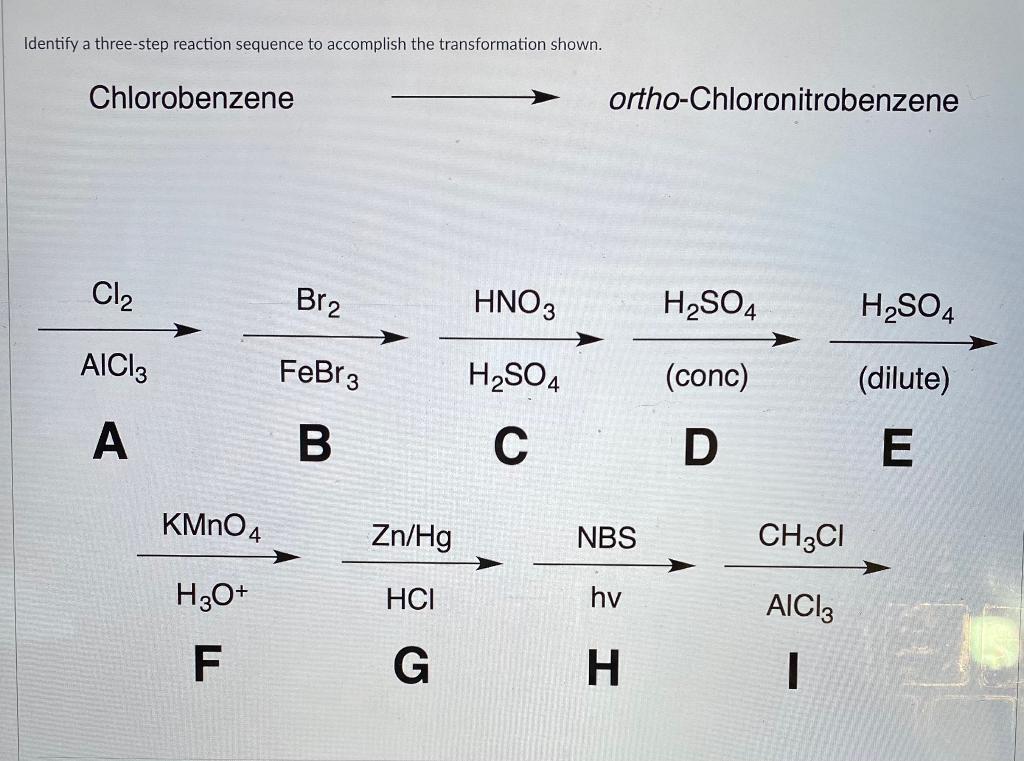 Solved Identify a three-step reaction sequence to accomplish | Chegg.com