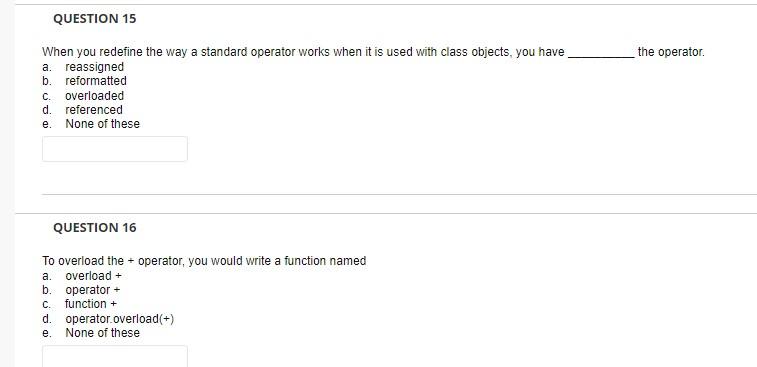 Solved QUESTION 1 Each object of a class has its own copy of | Chegg.com