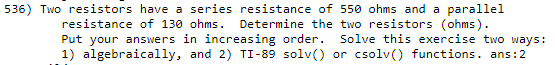 Solved 536) Two resistors have a series resistance of 550 | Chegg.com