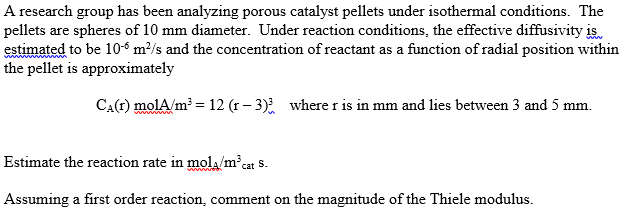 Solved A research group has been analyzing porous catalyst | Chegg.com