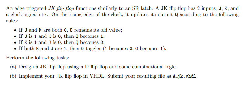 Solved An edge-triggered JK flip-flop functions similarly to | Chegg.com