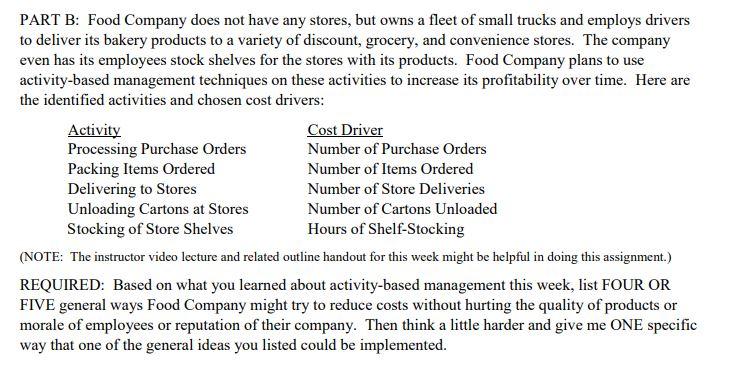 Solved PART B: Food Company does not have any stores, but | Chegg.com