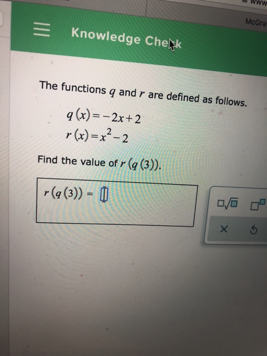 Solved www McGra = Knowledge Chemik The functions q and r | Chegg.com