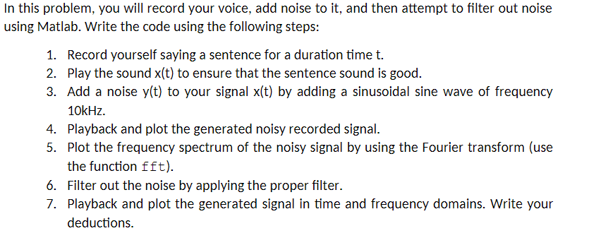 Solved n this problem, you will record your voice, add noise | Chegg.com