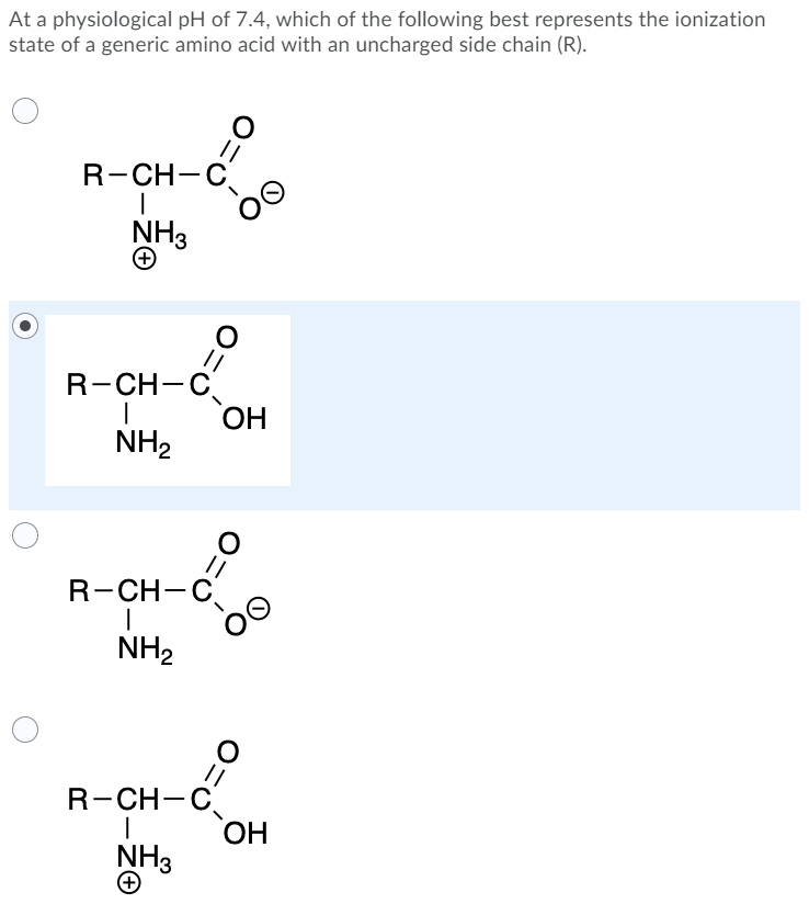 Solved At a physiological pH of 7.4, which of the following | Chegg.com