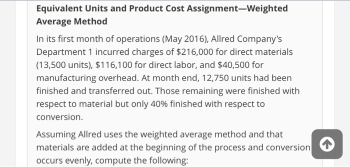 Solved Equivalent Units and Product Cost Assignment-Weighted | Chegg.com