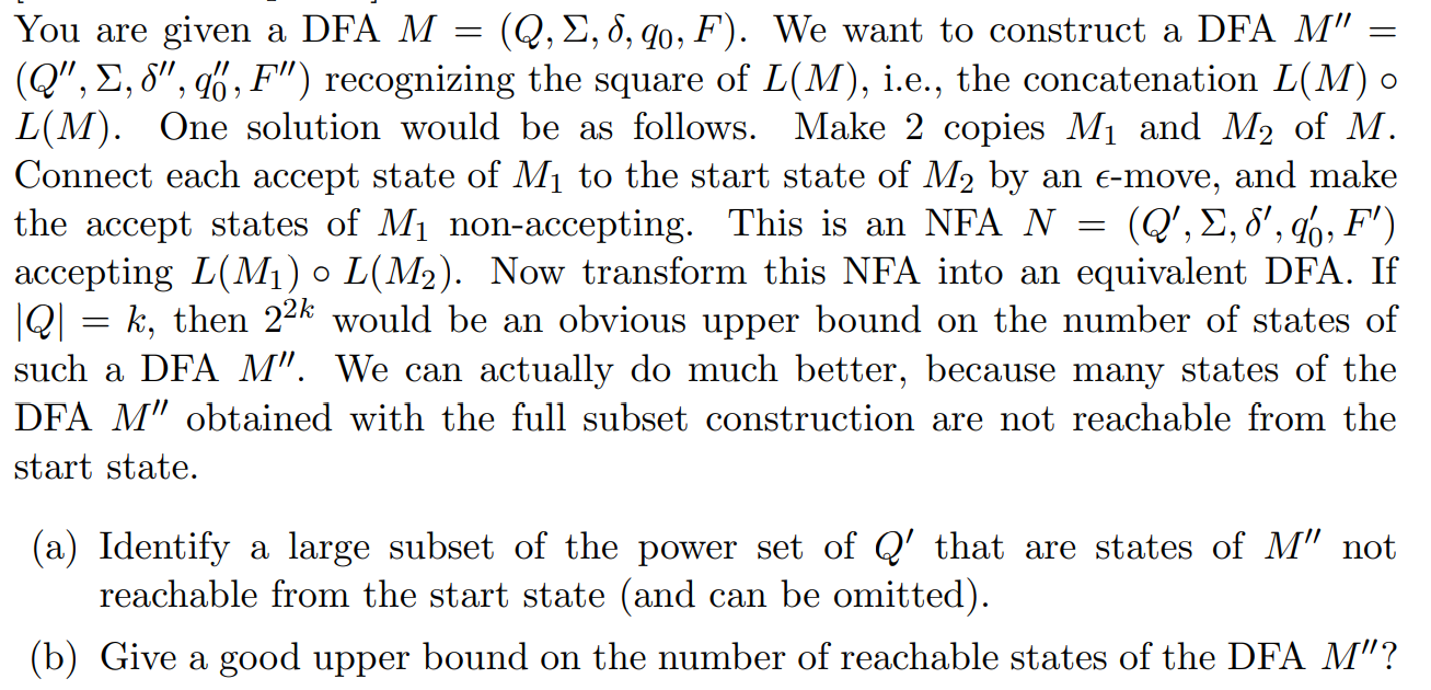 Solved You are given a DFA M=(Q,Σ,δ,q0,F). We want to | Chegg.com