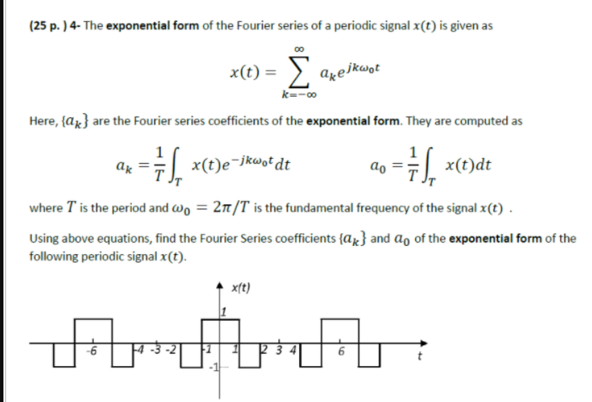 Solved (25 p.) 4-The exponential form of the Fourier series | Chegg.com