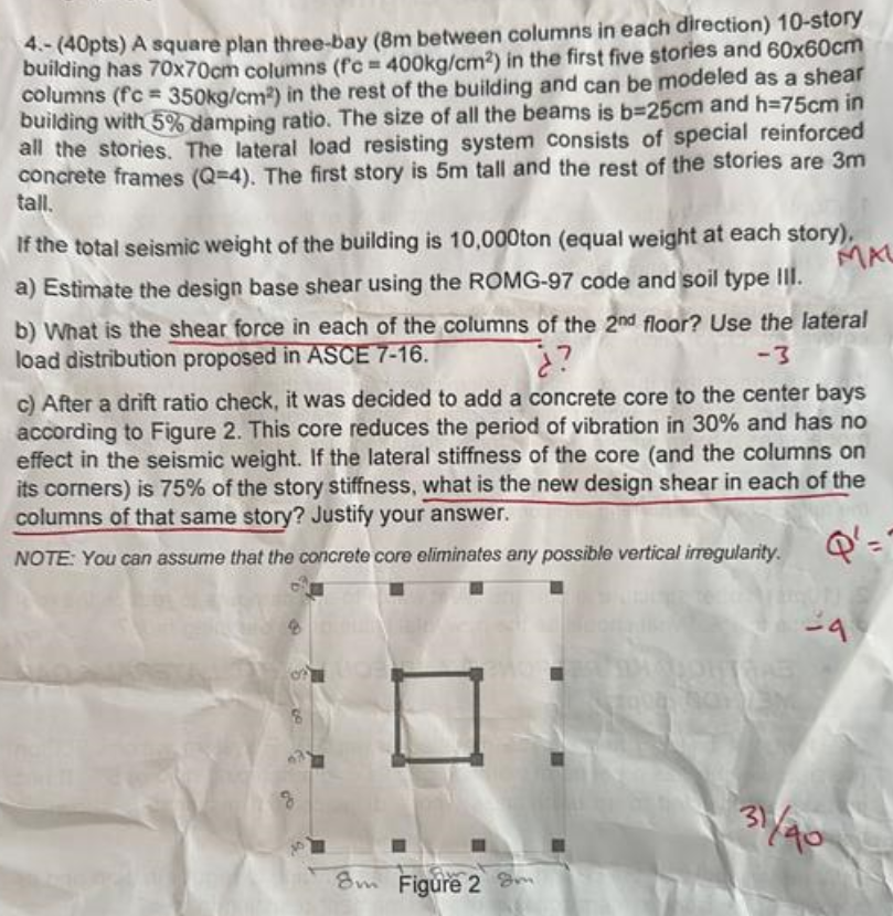 Solved 4. - (40pts) A square plan three-bay ( 8 m between | Chegg.com
