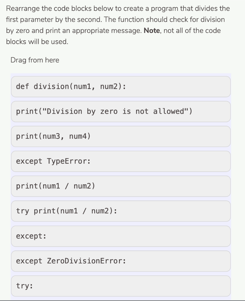 Solved Rearrange the code blocks below to create a program | Chegg.com