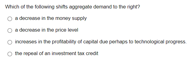 Solved Which of the following shifts aggregate demand to the | Chegg.com
