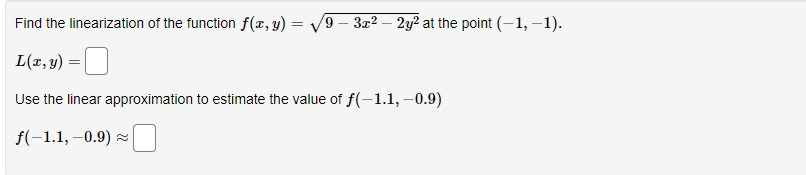 Solved Find the linearization of the function | Chegg.com