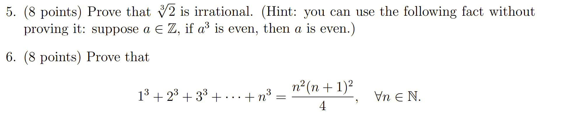 Solved 5. (8 points) Prove that 32 is irrational. (Hint: you | Chegg.com