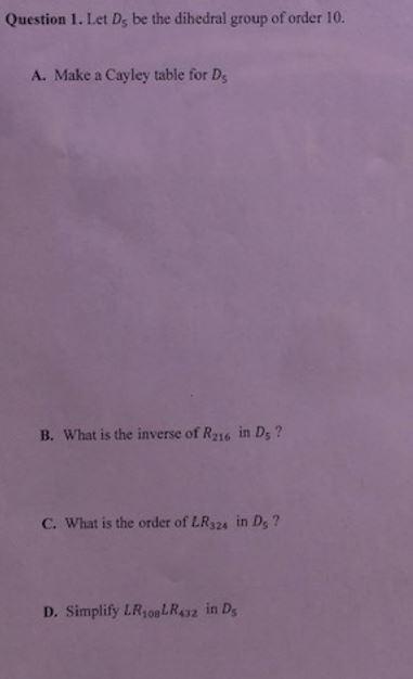 Solved Question 1. Let D5 be the dihedral group of order 10 | Chegg.com