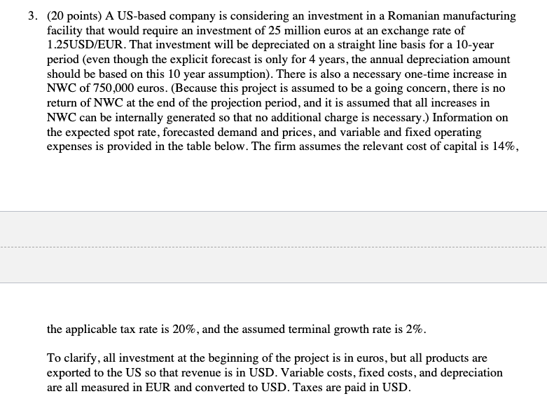 3. ( 20 points) A US-based company is considering an | Chegg.com