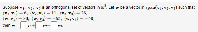 Solved Suppose V1, V2, V3 is an orthogonal set of vectors in | Chegg.com