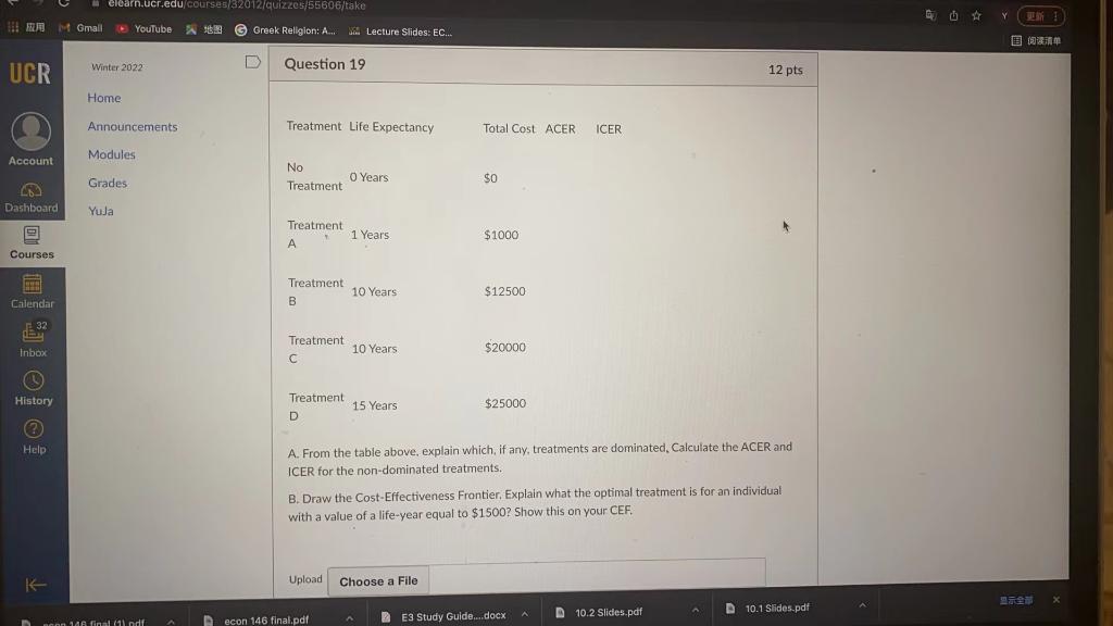 Solved elearn.ucr.edu/courses/32012/quizze5/56606/take 11: | Chegg.com