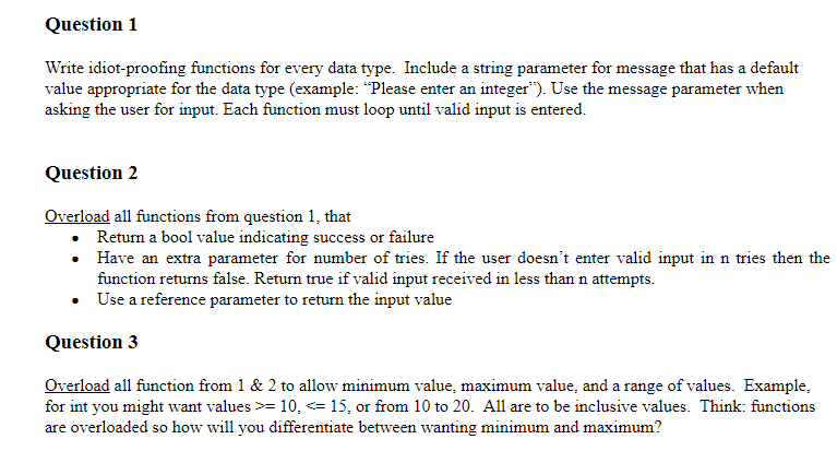 Question 1 Write idiot-proofing functions for every | Chegg.com