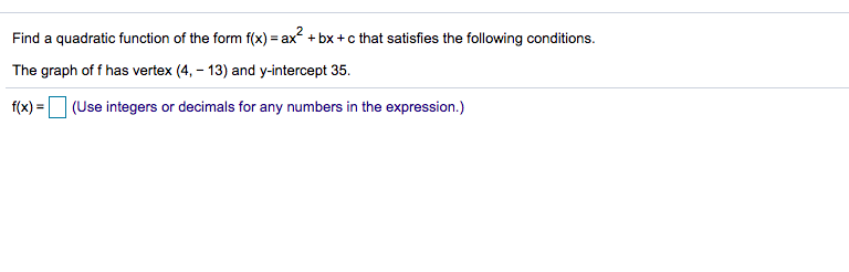 Solved Find a quadratic function of the form f(x) = ax? | Chegg.com