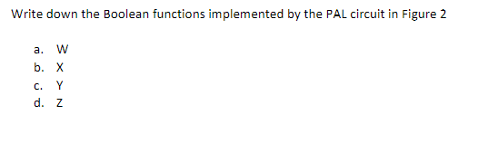 Solved Write Down The Boolean Functions Implemented By The 