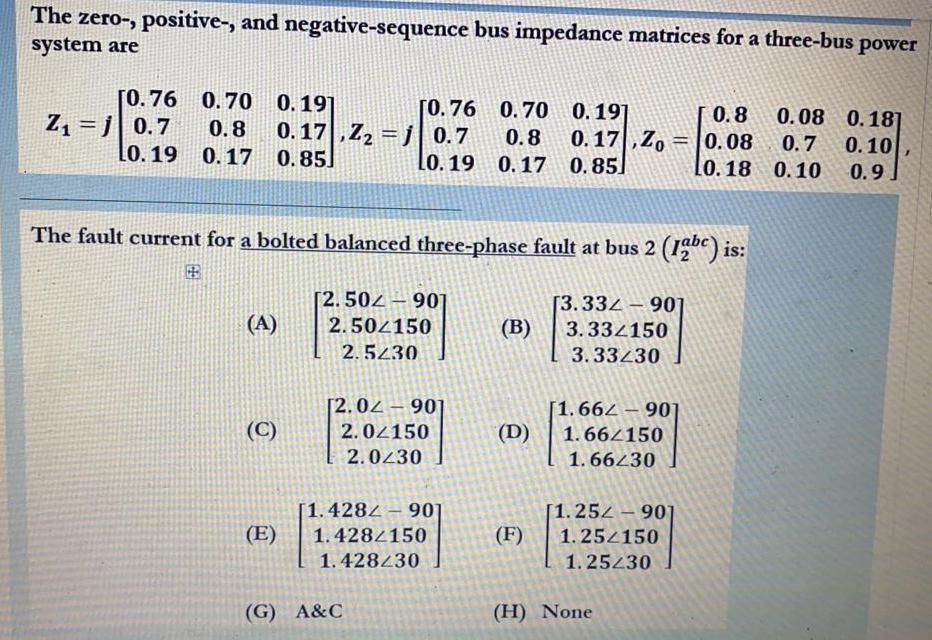 Solved The zero-, positive-, and negative-sequence bus | Chegg.com