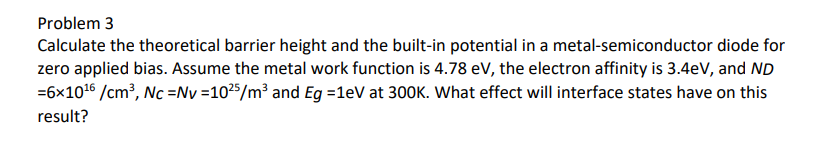 Solved Problem 3 Calculate the theoretical barrier height | Chegg.com