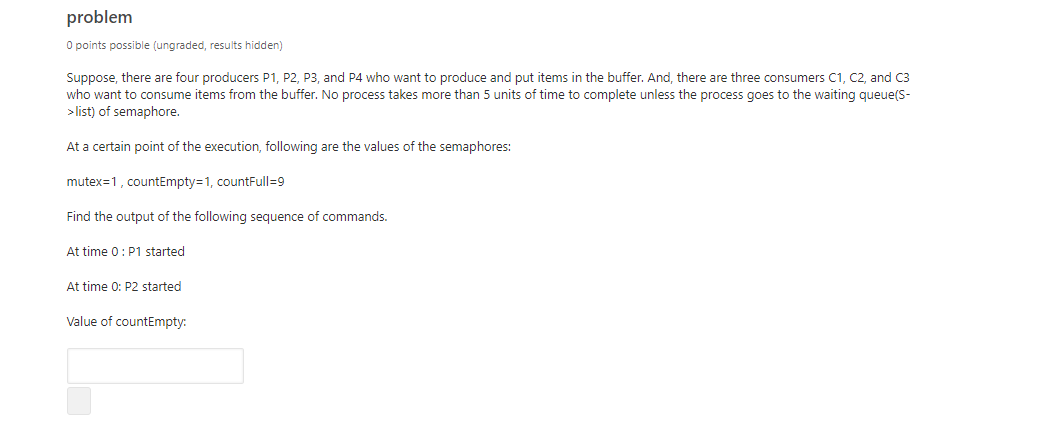 Solved Following Is The Solution Of The Producer Consumer