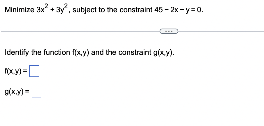 Solved Minimize 3x2+3y2, subject to the constraint | Chegg.com