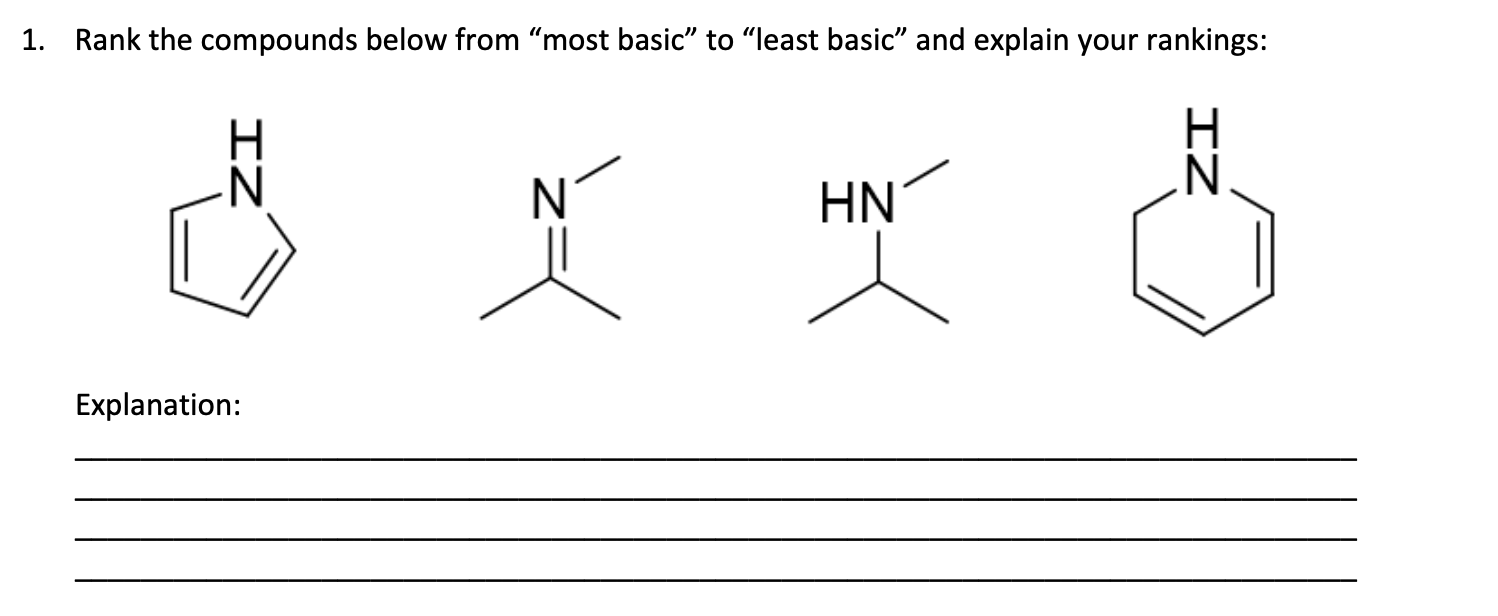 Solved 1. Rank the compounds below from “most basic” to | Chegg.com